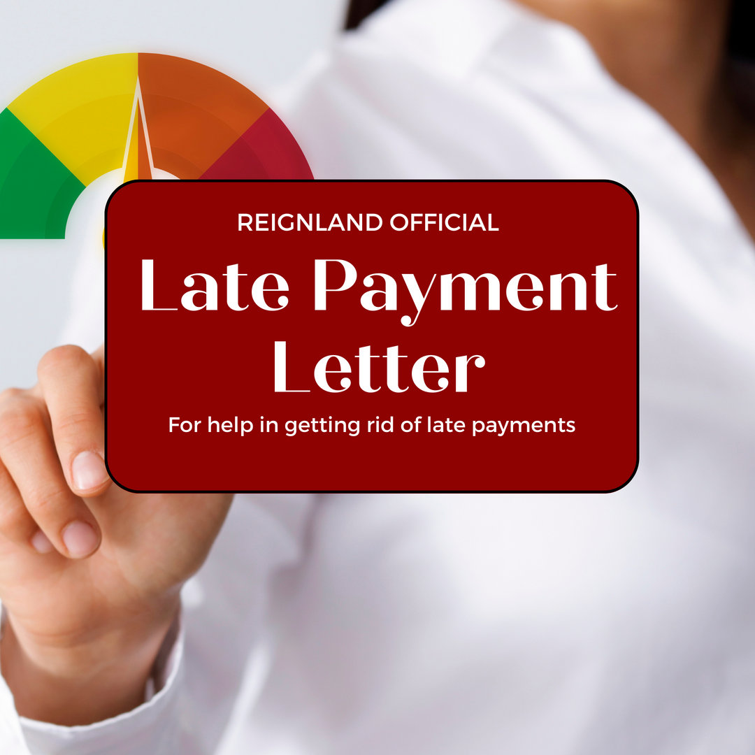 Late Payment Removal Letter – Reignland Official